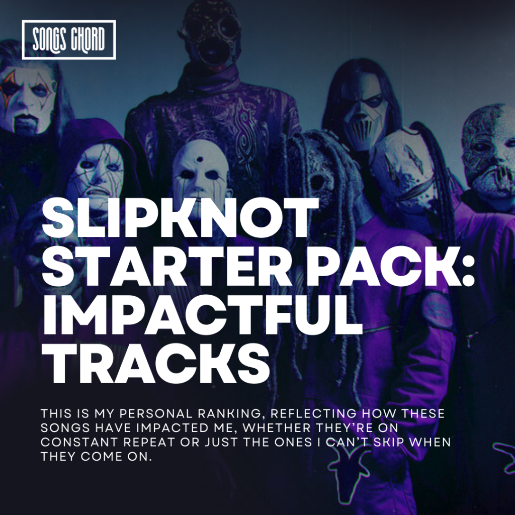 Slipknot Starter Pack: 15 Songs You Should Listen Now!
